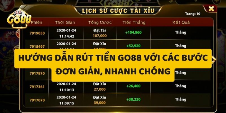 Chia Sẻ Bí Quyết Rút Tiền Go88: Trải Nghiệm An Toàn Và Hiệu Quả - Go88.lt